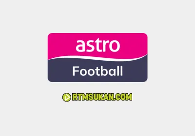 Astro Football Live Online | FREE HD Streaming - RTM Sukan